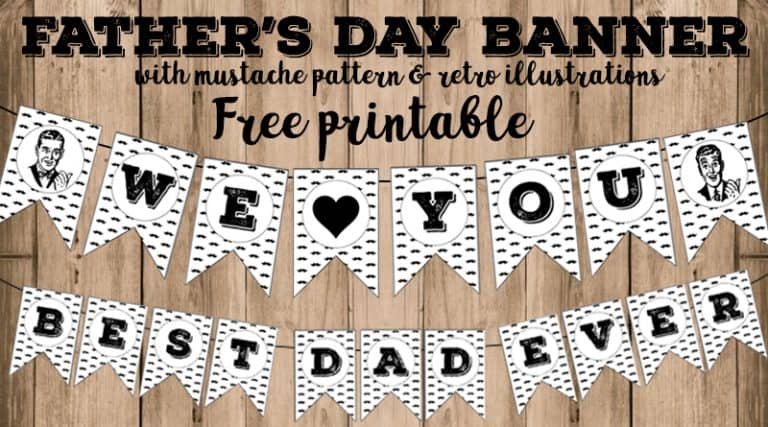 Free Printable Father's Day Banner - Lovely Planner