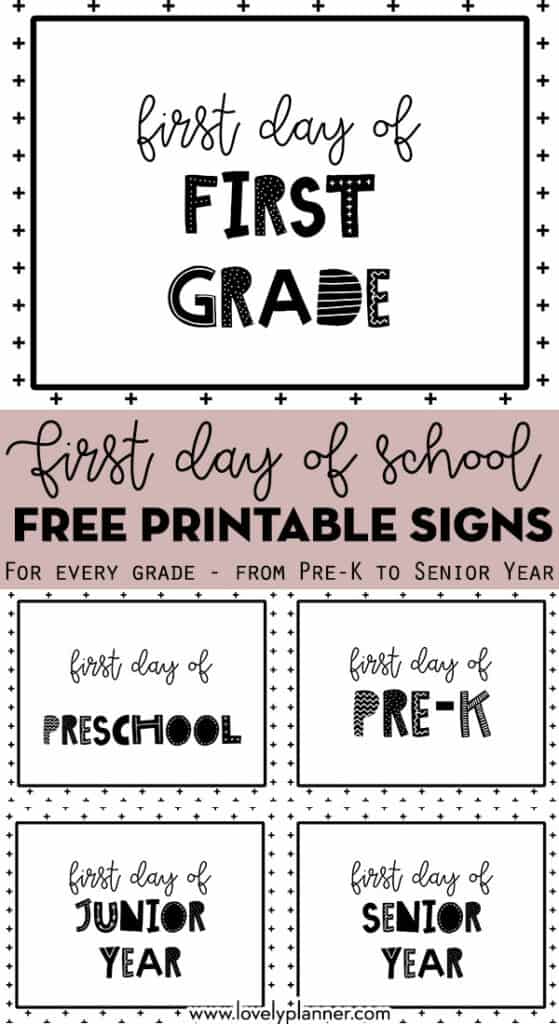 "First Day Of School" Free Printable Signs for every grade - Lovely Planner