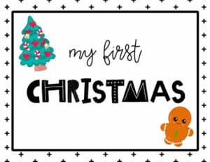 Free Printable Baby's First Holidays Milestone Photo Signs - Lovely Planner
