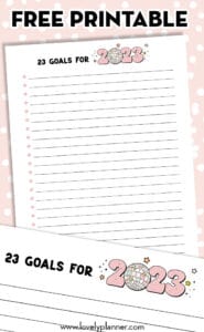 Free Printable 23 Goals for 2023 Planner Insert in 3 sizes - Lovely Planner
