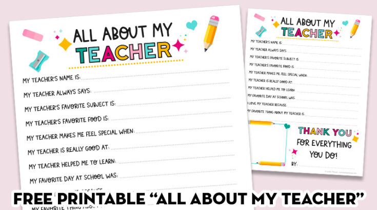 "All About My Teacher" Free Printable Teacher Appreciation Week Gift ...