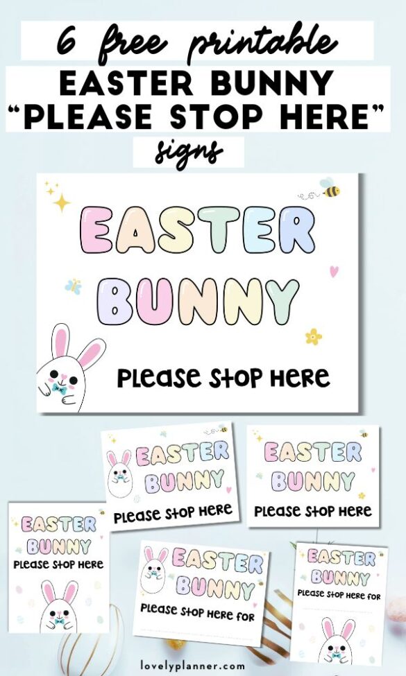 6 Adorable Free Printable Easter Bunny “Please Stop Here” Signs ...