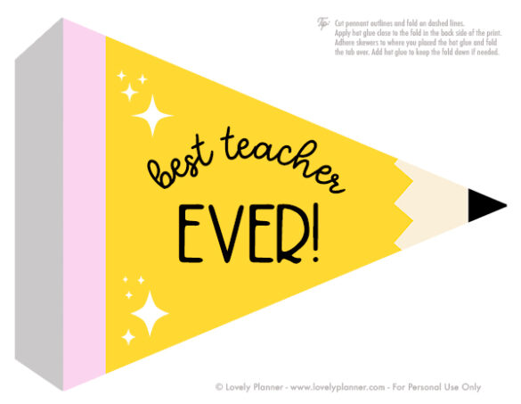14 Free Printable Teacher Appreciation Flags - Cute Pencil - Lovely Planner