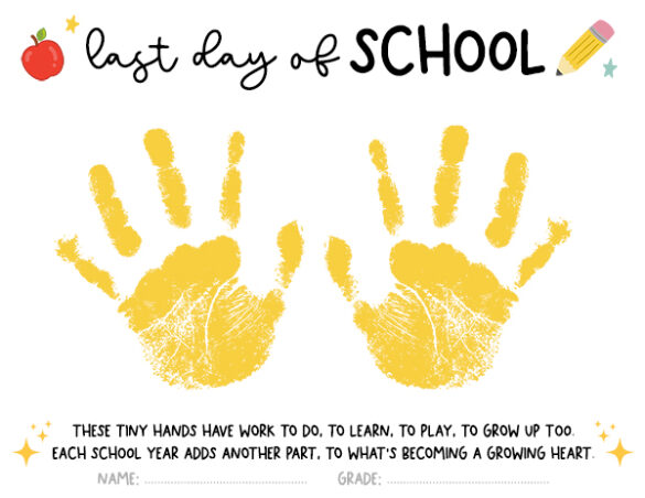 Free Last Day of School Handprint Printable - Lovely Planner